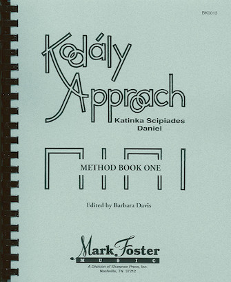 Kodály Approach, Method Book One – Textbook - Music is Elementary