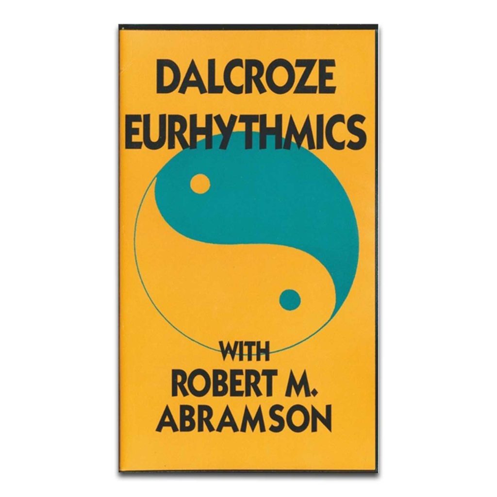 Dalcroze Eurhythmics with Robert M. Abramson (DVD) - Music is Elementary