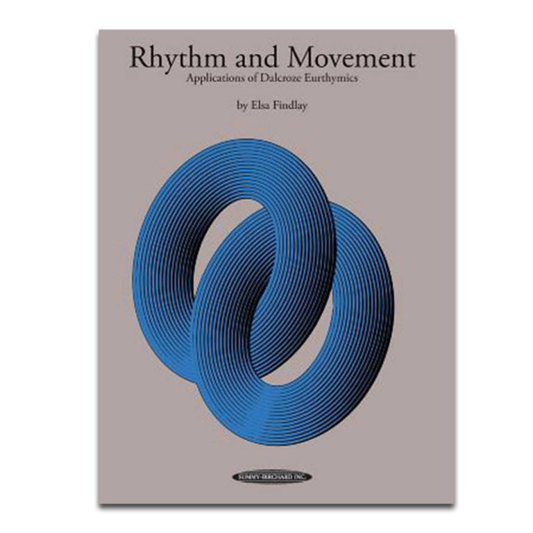 Rhythm and Movement: Applications of Dalcroze Eurhythmics - Music is ...