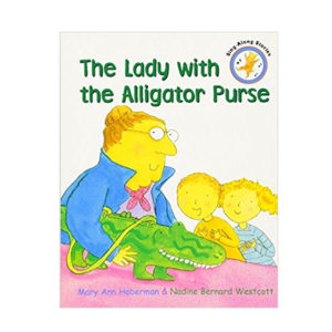 The Lady With The Alligator Purse - Music is Elementary