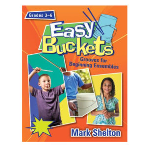 Easy Buckets - Music is Elementary