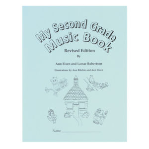 My Second Grade Music Book - Music is Elementary
