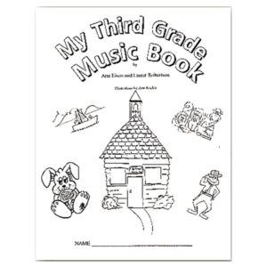My Third Grade Music Book - Music is Elementary