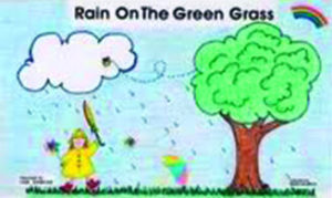 Rain On The Green Grass - Music is Elementary